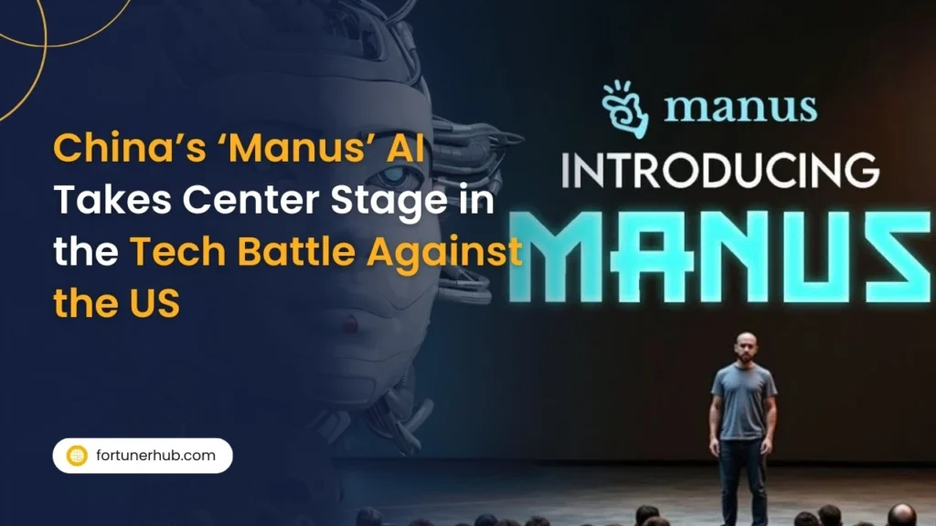 China’s ‘Manus’ AI Takes Center Stage in the Tech Battle Against the US